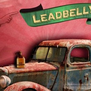 Leadbelly - Rotten Tomatoes
