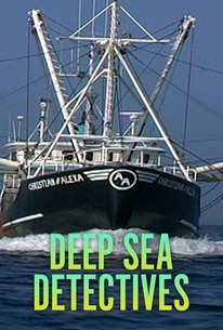 Deep Sea Detectives: Season 3 | Rotten Tomatoes