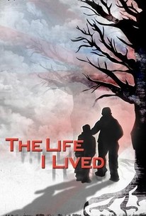 The Life I Lived | Rotten Tomatoes