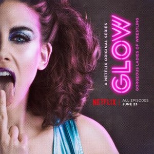 GLOW - Rotten Tomatoes