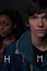 HIM: Season 1 | Rotten Tomatoes