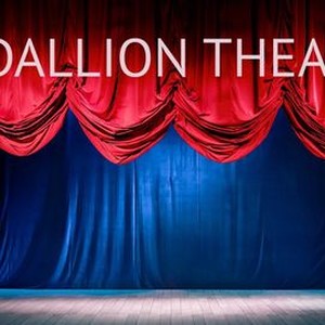 Medallion Theater - Rotten Tomatoes