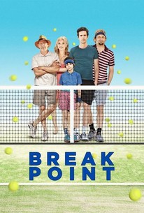 Break Point | Rotten Tomatoes