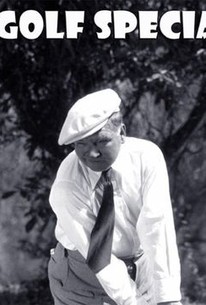 The Golf Specialist (1930) - Rotten Tomatoes