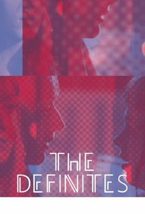 The Definites | Rotten Tomatoes