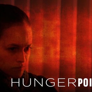 Hunger Point (2003) - Rotten Tomatoes