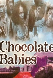 Chocolate Babies | Rotten Tomatoes