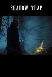 Shadow Trap | Rotten Tomatoes