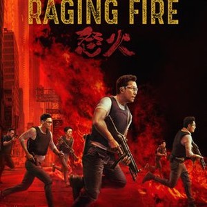 Raging Fire - Rotten Tomatoes