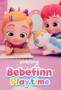 Bebefinn Play Time: Season 1 | Rotten Tomatoes