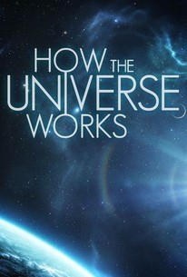 How the Universe Works: Season 5 | Rotten Tomatoes