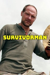 Survivorman | Rotten Tomatoes