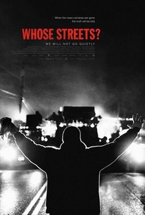 Whose Streets? | Rotten Tomatoes