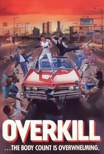 Overkill | Rotten Tomatoes