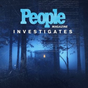 People Magazine Investigates - Rotten Tomatoes