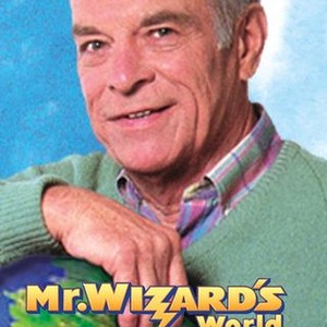 Mr. Wizard's World - Rotten Tomatoes