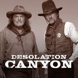 Desolation Canyon - Rotten Tomatoes