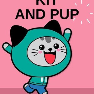 Kit and Pup: Season 1, Episode 21 - Rotten Tomatoes