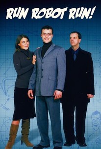 Run Robot Run | Rotten Tomatoes