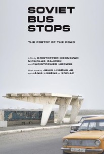 Soviet Bus Stops | Rotten Tomatoes