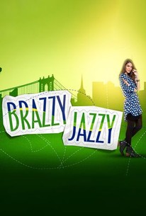 Brazzy Jazzy | Rotten Tomatoes