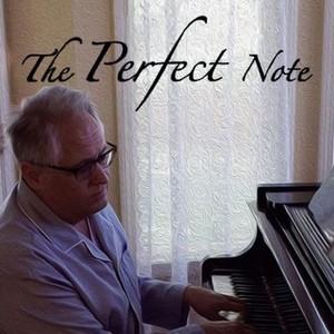 The Perfect Note - Rotten Tomatoes