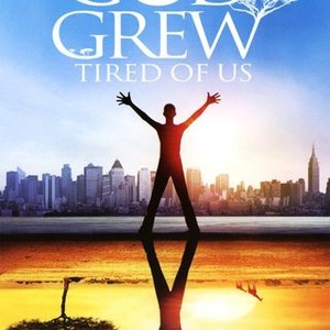 God Grew Tired of Us - Rotten Tomatoes