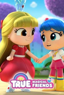 True: Magical Friends: Season 1 | Rotten Tomatoes