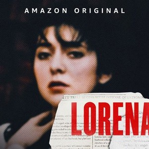 Lorena - Rotten Tomatoes