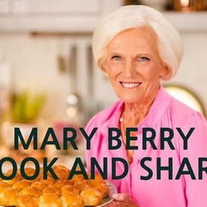 Mary Berry Cook and Share: Season 1, Episode 1 - Rotten Tomatoes