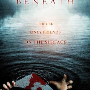 Beneath - Rotten Tomatoes
