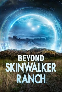 Beyond Skinwalker Ranch: Season 2 | Rotten Tomatoes