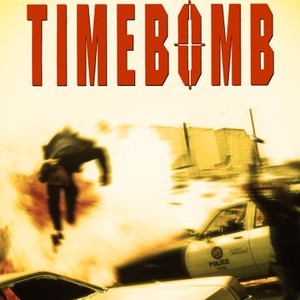 Timebomb (1991) - Rotten Tomatoes