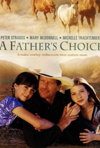 A Father's Choice | Rotten Tomatoes