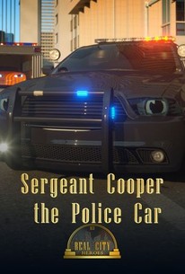 Sergeant Cooper the Police Car: Real City Heroes: Season 1 | Rotten ...
