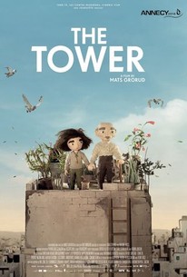 The Tower - Movie Reviews | Rotten Tomatoes