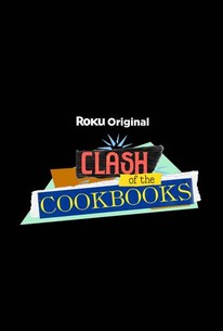 Clash of the Cookbooks: Season 1 | Rotten Tomatoes