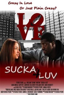 Sucka 4 Luv | Rotten Tomatoes