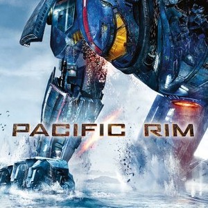 Pacific Rim - Rotten Tomatoes