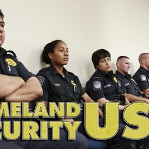 Homeland Security USA: Season 1, Episode 12 - Rotten Tomatoes