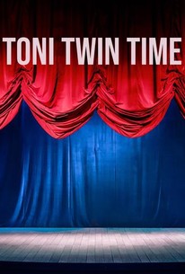 Toni Twin Time | Rotten Tomatoes