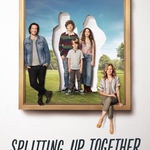 Splitting Up Together - Rotten Tomatoes