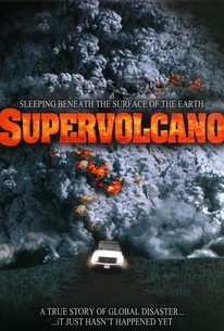 Supervolcano | Rotten Tomatoes