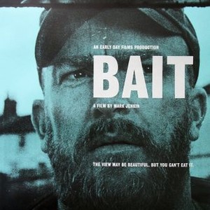 Bait - Rotten Tomatoes