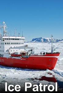 Ice Patrol | Rotten Tomatoes