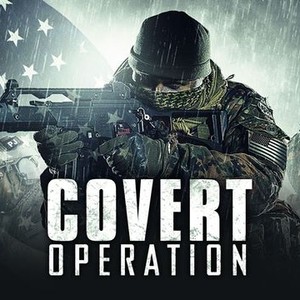 Covert Operation - Rotten Tomatoes