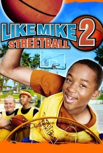 Like Mike 2 (2006) - Rotten Tomatoes