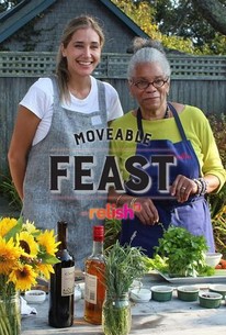 Moveable Feast With Relish: Season 1 | Rotten Tomatoes