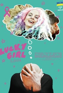 Lucky Girl | Rotten Tomatoes