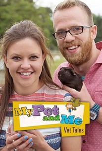 My Pet and Me: Vet Tales: Season 1 - TV Reviews - Rotten Tomatoes